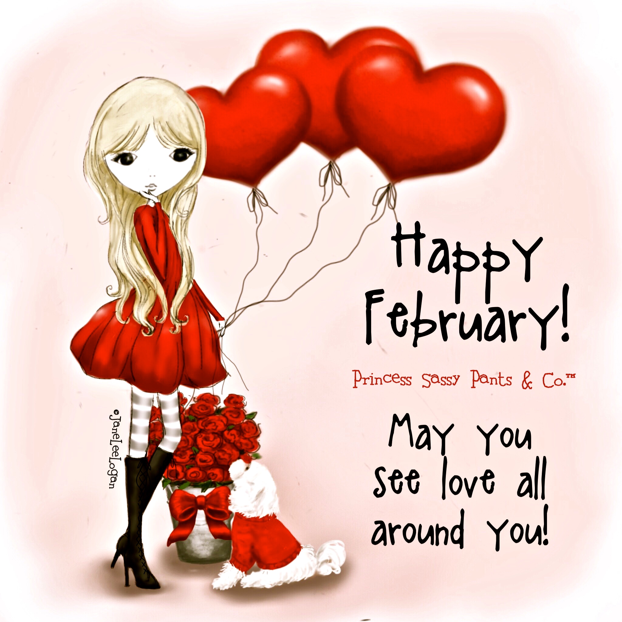 Happy February…May you see love all around you! | Princess Sassy Pants ...