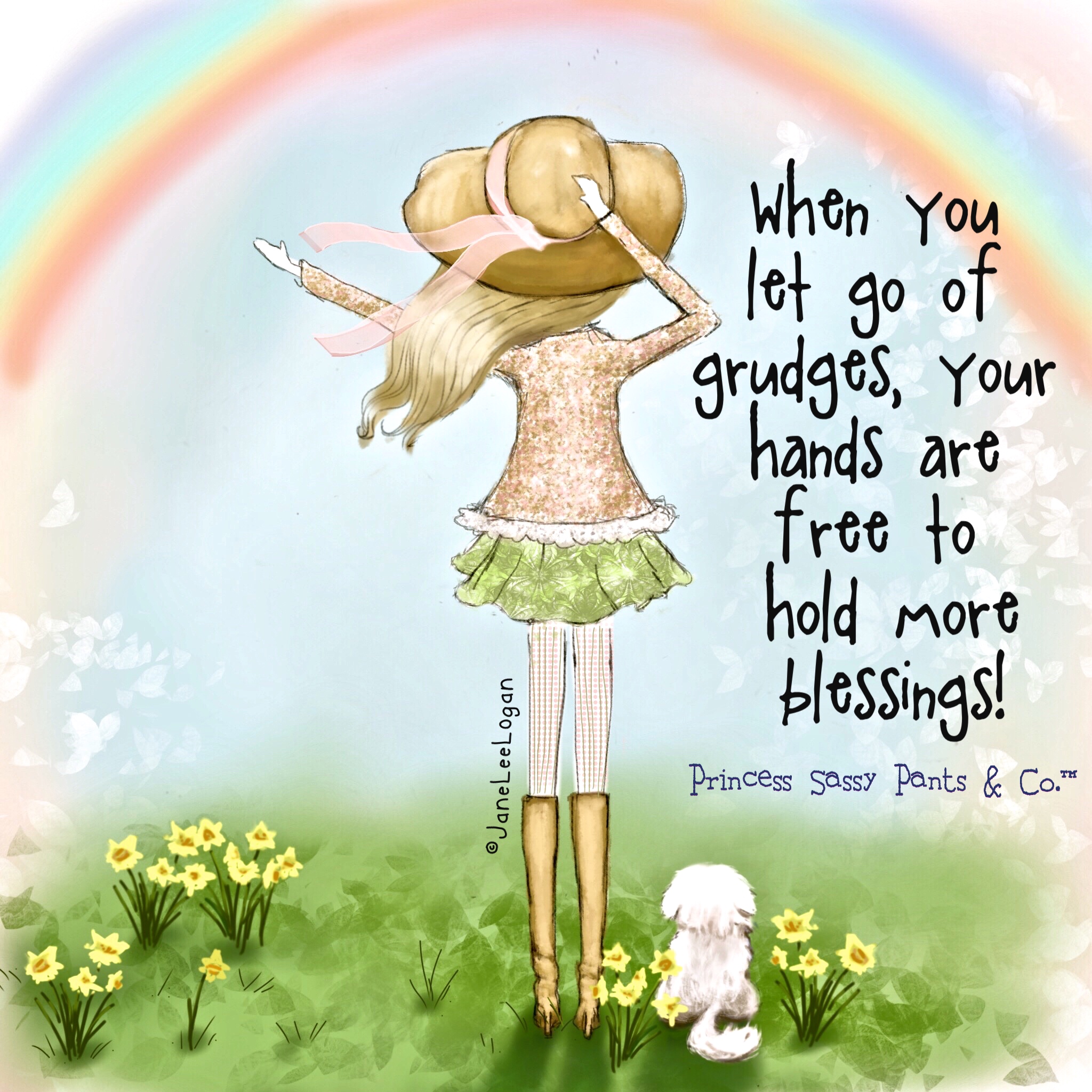 When you let go of grudges, your hands are free to hold more blessings ...