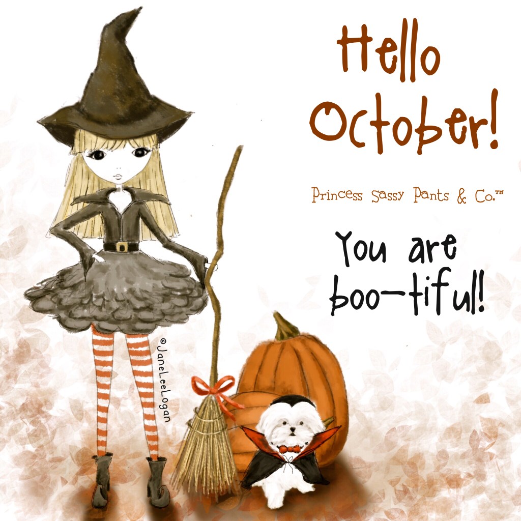 Hello October! | Princess Sassy Pants & Co.™