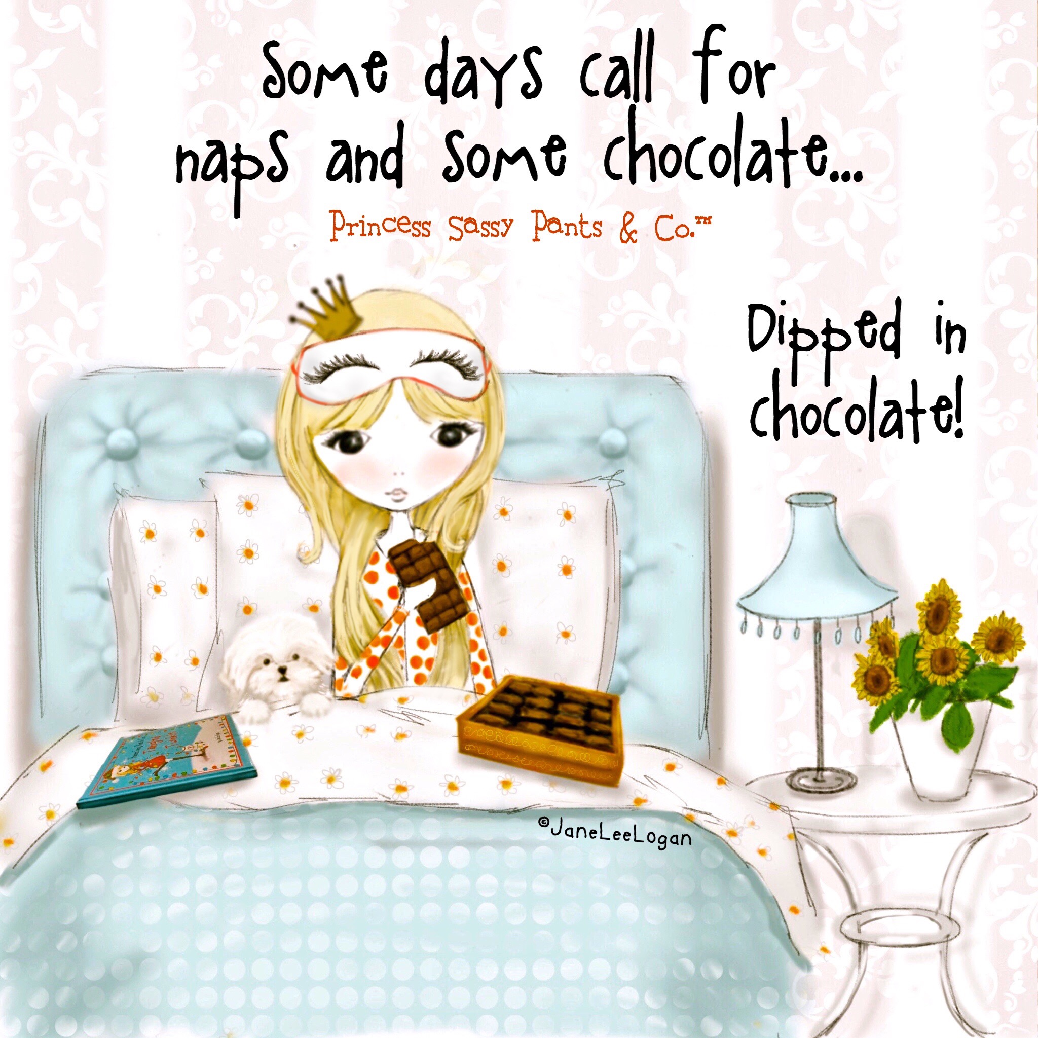 Naps? Chocolate? Yes! | Princess Sassy Pants & Co.™
