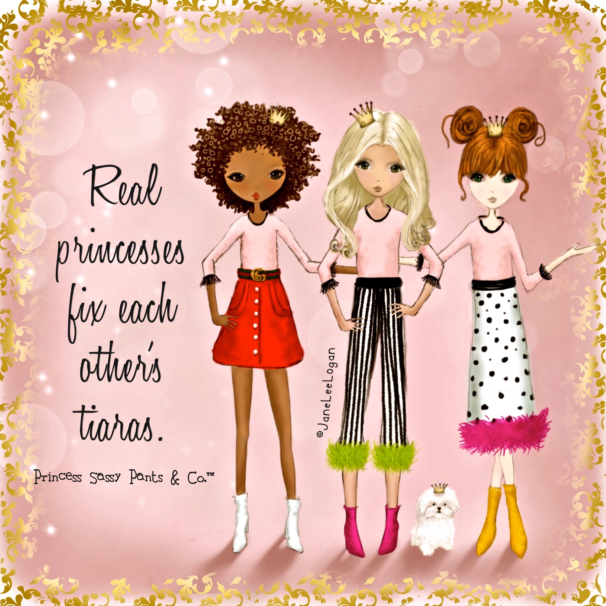 A real princess… | Princess Sassy Pants & Co.™