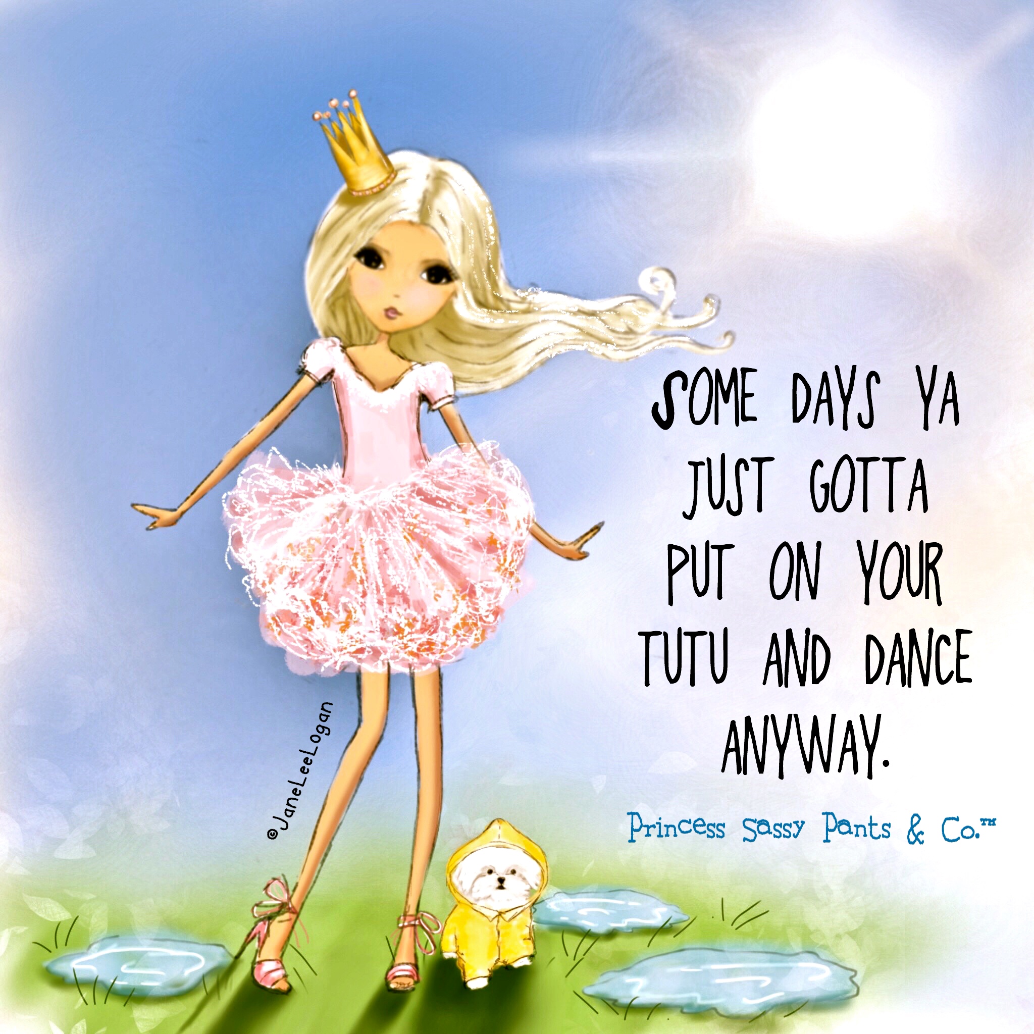 Grab your tutu! | Princess Sassy Pants & Co.™